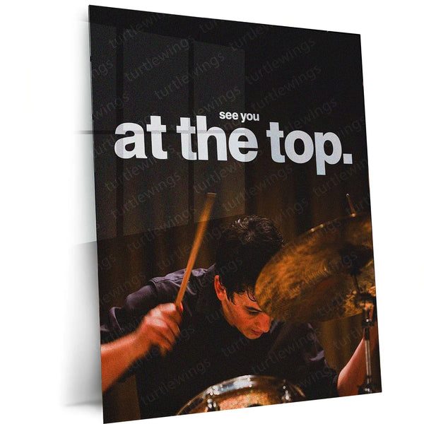 See You at the Top – Andrew Neiman (Whiplash) Metal Frame – TURTLEWINGS